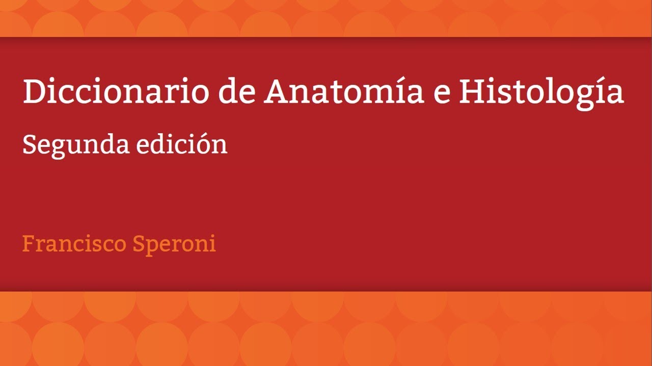 DICCIONARIO DE ANATOMIA E HISTOLOGIA SEGUNDA EDICION
