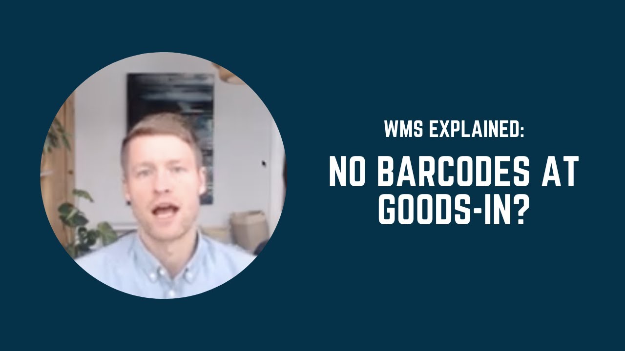 WMS Explained: How to receive products without barcodes and perfect deliveries