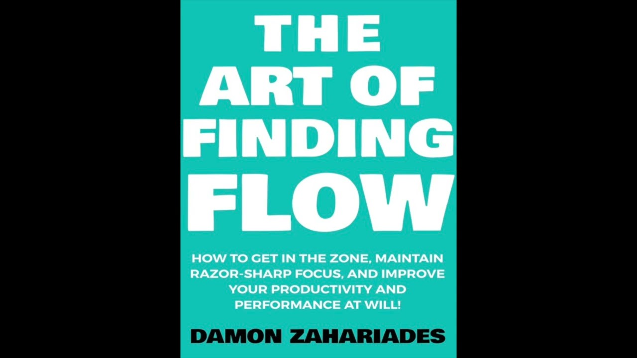 The Art of Finding Flow