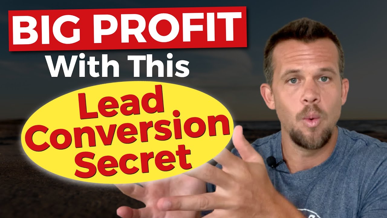 Lead Conversion Process - 3 Simple Steps To 10X Your Lead Conversions
