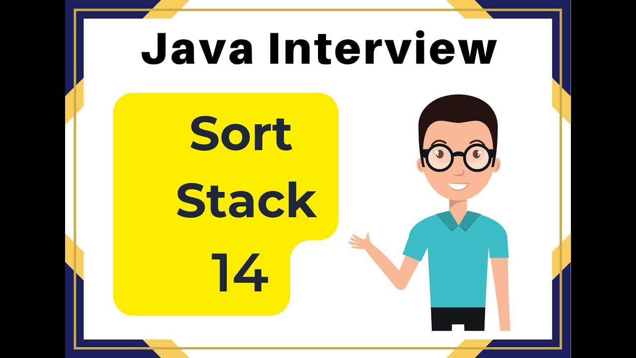 Java Interview Sort a Stack, Use only Push-Pop-Peek