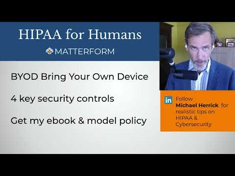 HIPAA BYOD Policy, Bring Your Own Device