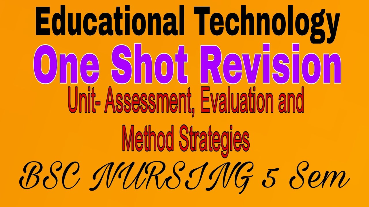 Assessment, Evaluation & Teaching Methods | One Shot 💥| Educational Technology | BSc Nursing 5 Sem ✨