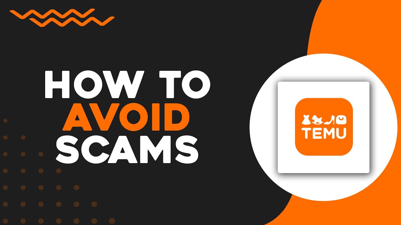 How To Avoid Scams On Temu App (Quick Tutorial)