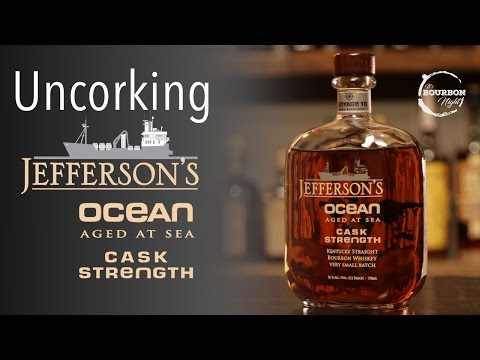 Uncorking Jefferson's Ocean Cask Strength Bourbon Voyage 10