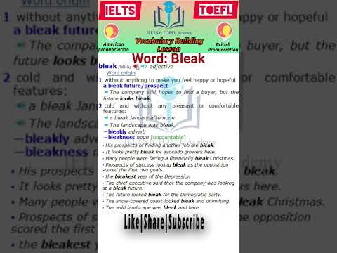 Bleak meaning and example + American and British pronunciations (IELTS and TOEFL Academy)