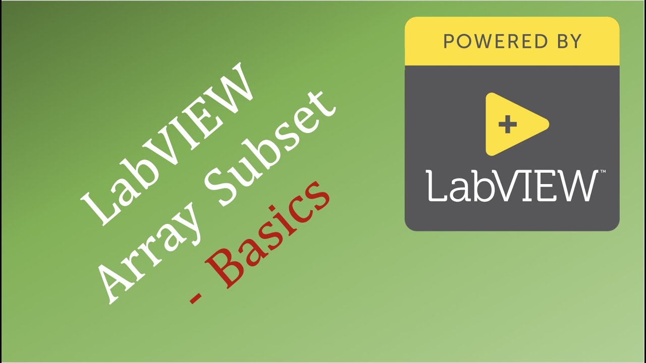 LabVIEW Array Subset - Basics