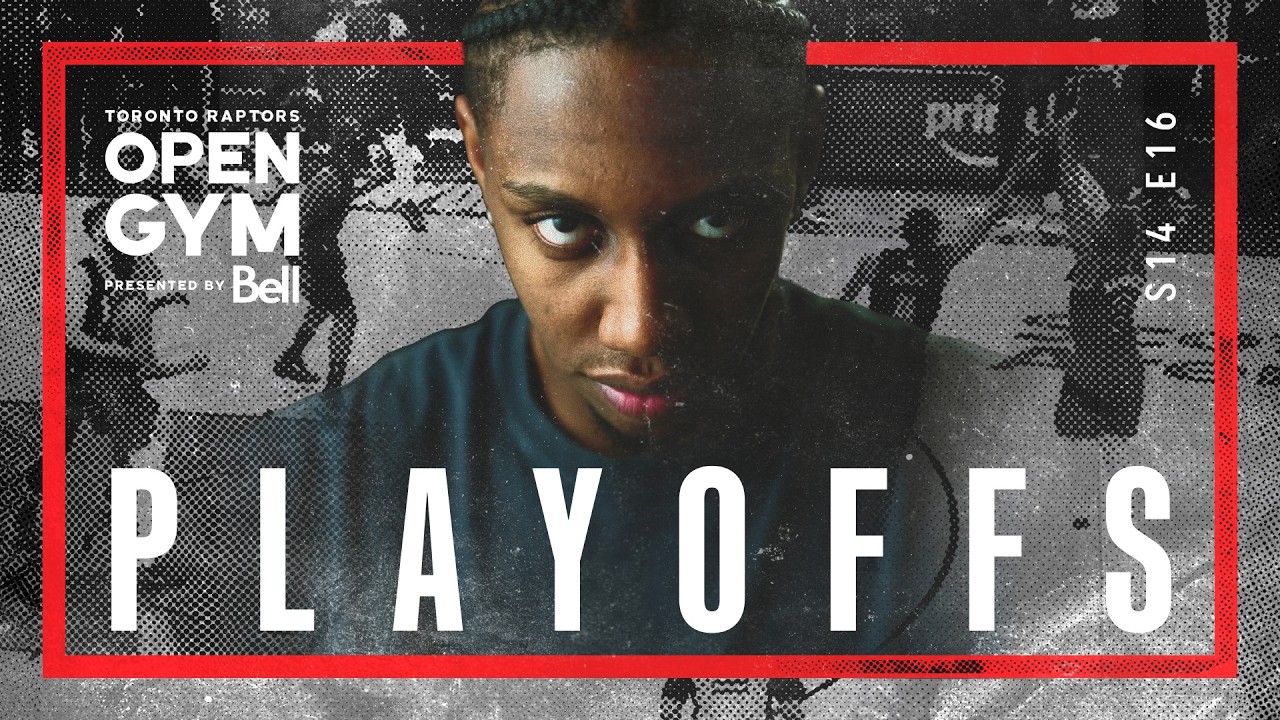 Playoffs | Open Gym presented by Bell