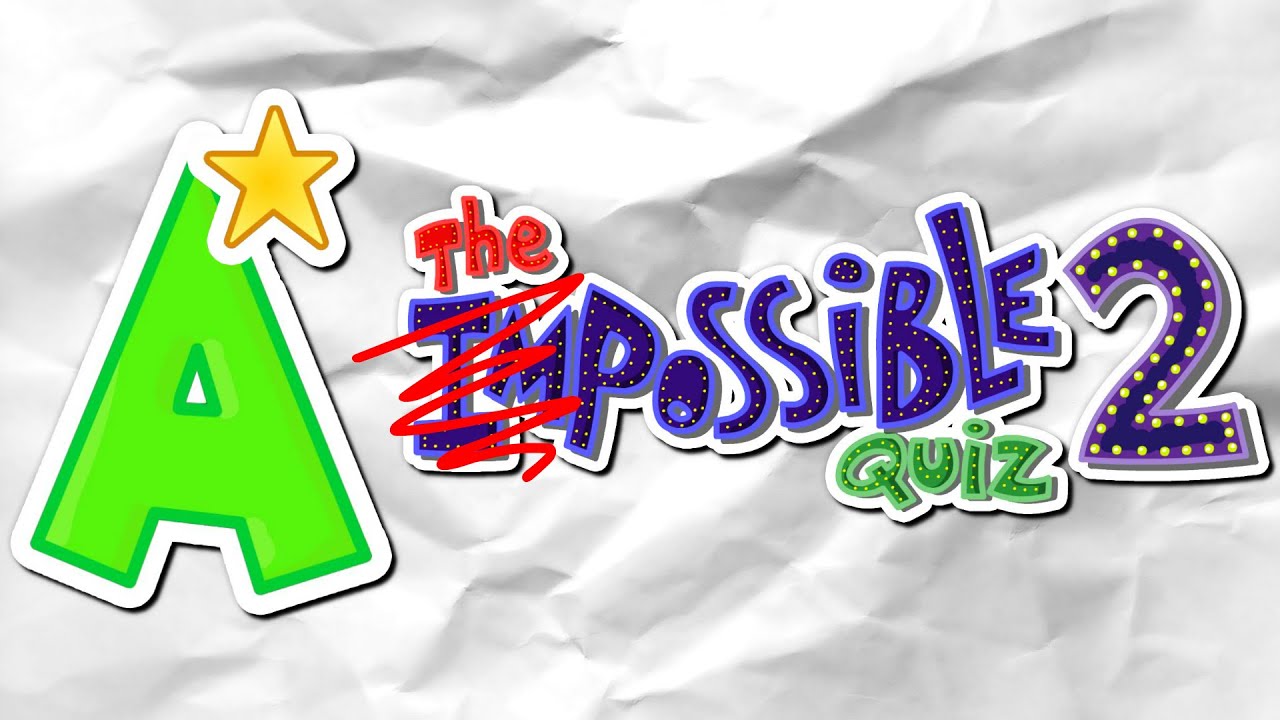 Getting a Perfect Run in The Impossible Quiz 2