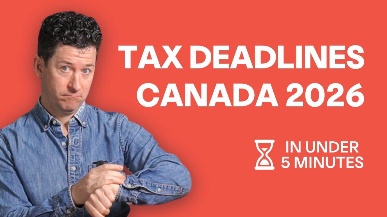 Your 2026 Canadian Tax Deadline Checklist - Don't Be Late!