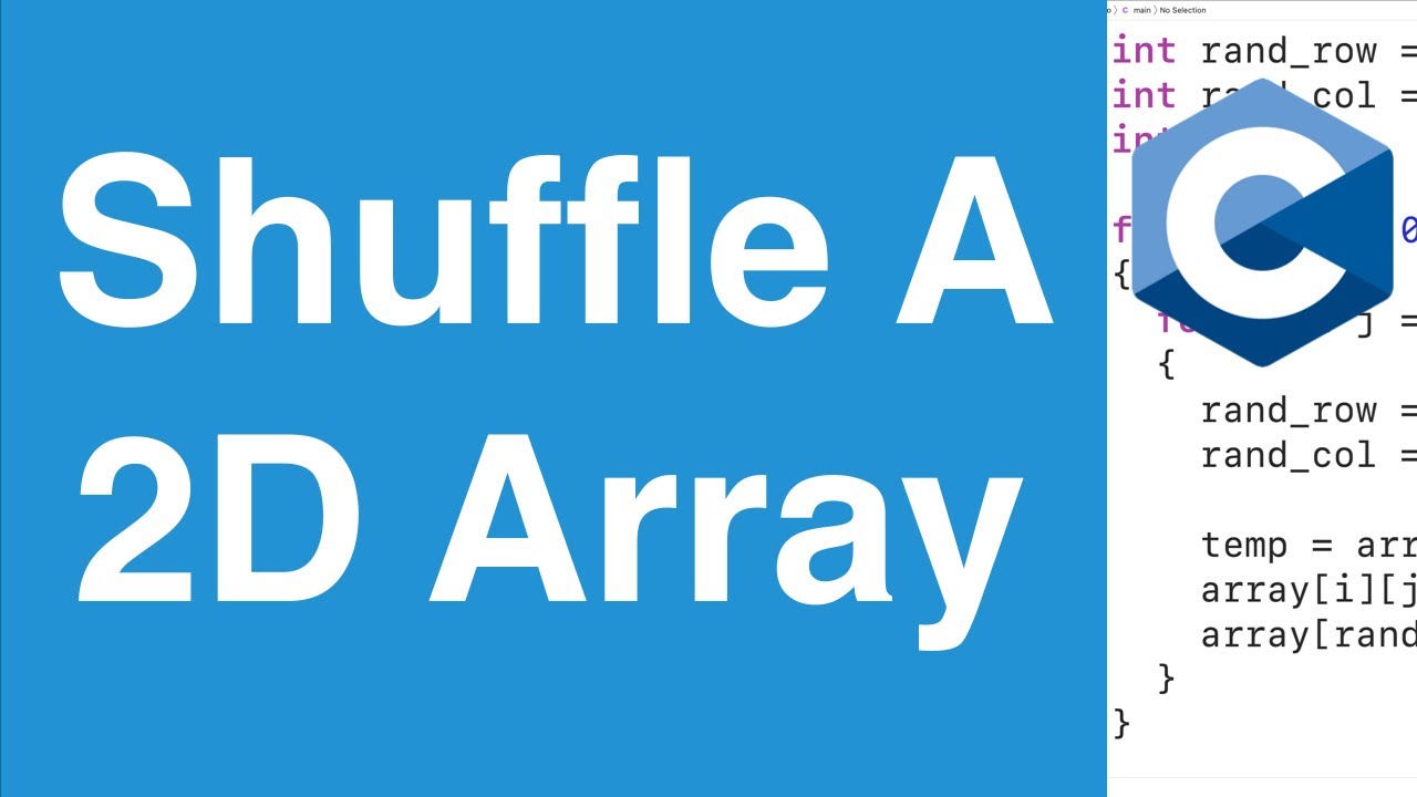 Shuffle A 2D Array | C Programming Example