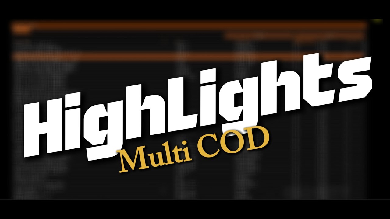 Multi COD Highlights