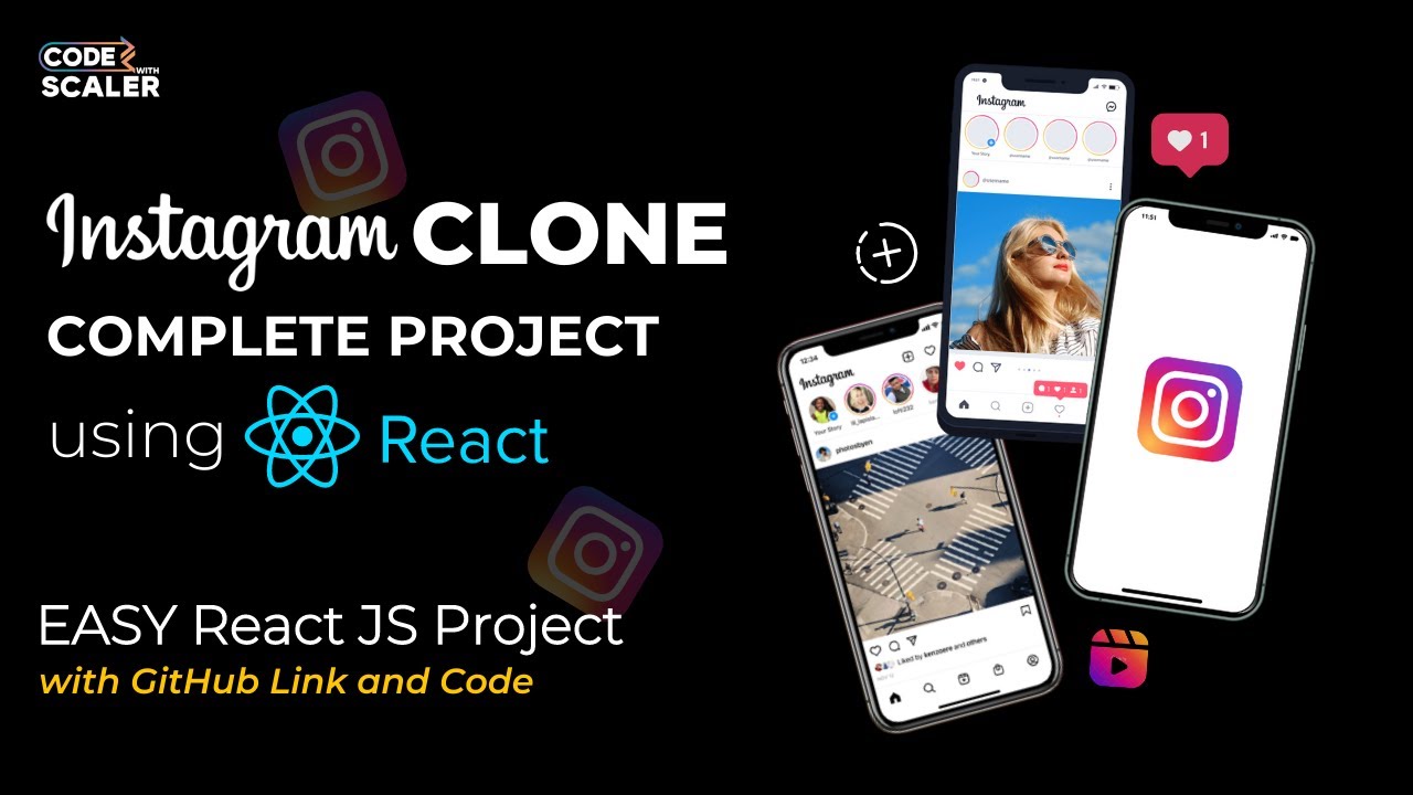 Instagram Clone using React | Reels | Easy React JS Project | React Tutorial | Code with Scaler