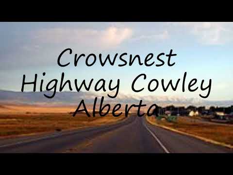How to pronounce Crowsnest Highway Cowley Alberta in English?