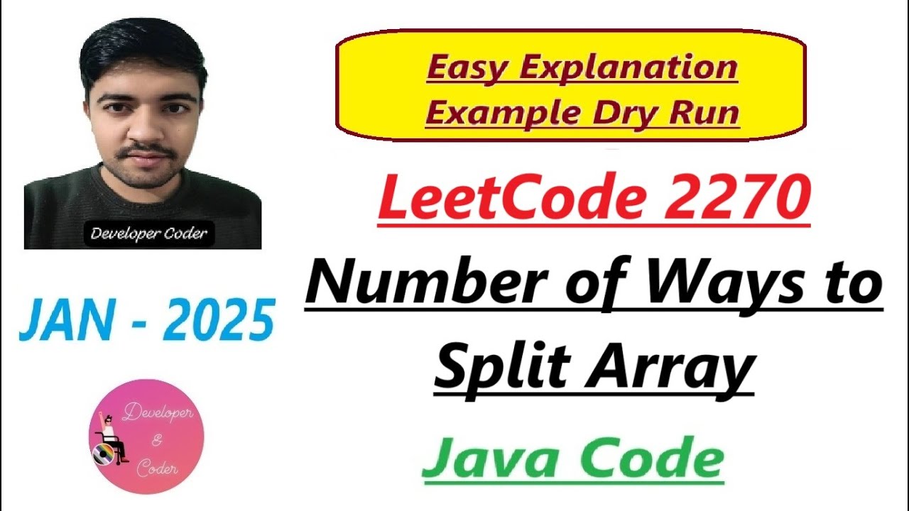 Number of Ways to Split Array | LeetCode 2270 | Java Code | Developer Coder