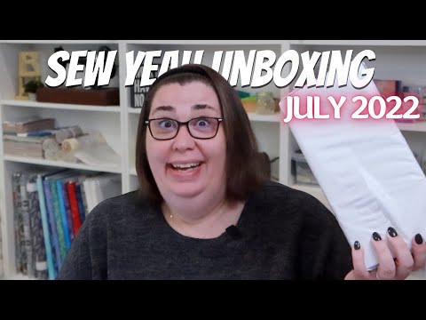 Opening the July 2022 @SewYeah Basics Project Box | Quilt Subscription Box