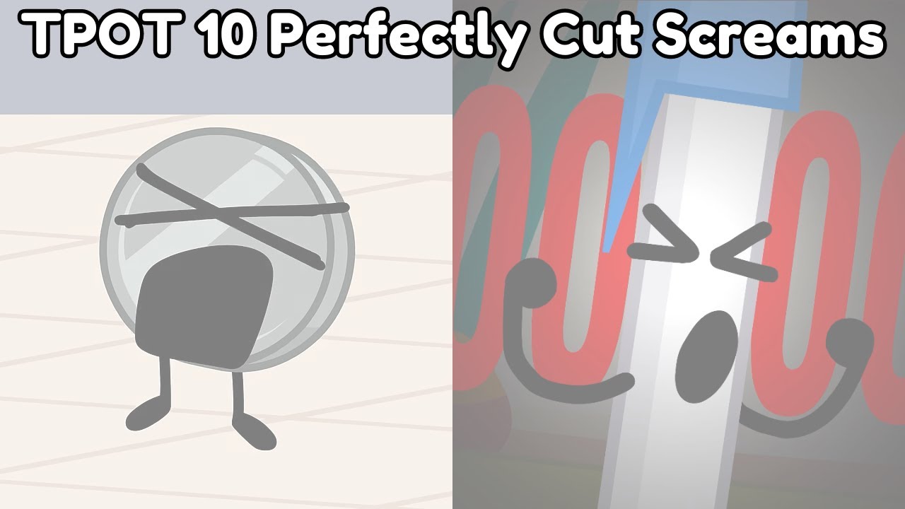 TPOT 10 Perfectly Cut Screams