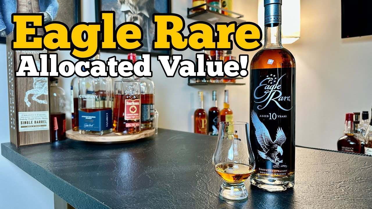 Bourbon Nation - Eagle Rare 10 year VALUE!