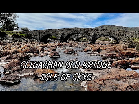 SLIGACHAN OLD BRIDGE- ISLE OF SKYE, SCOTLAND.