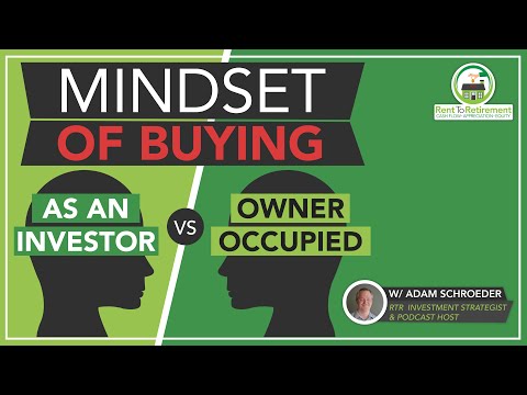 Mindset of Buying as an Investor vs Owner Occupied