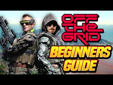 OFF THE GRID GAME - Ultimate Beginners Guide