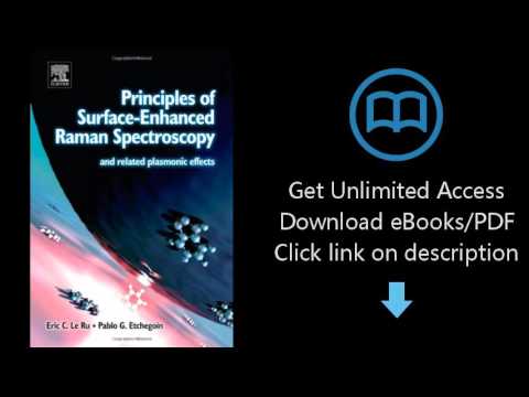 Download Principles of Surface-Enhanced Raman Spectroscopy: and related plasmonic effects PDF