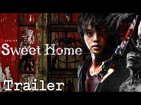 Sweet Home | Season 1 | Korean Drama | English Dubbed | Netflix Trailer