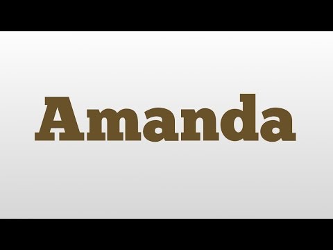 Amanda meaning and pronunciation