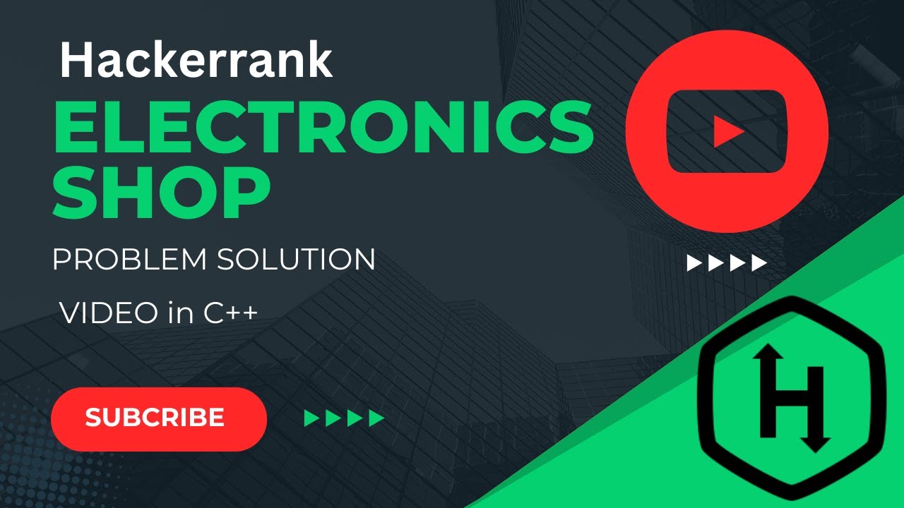 Electronics Shop Problem | HackerRank C++ Solution & Code Walkthrough