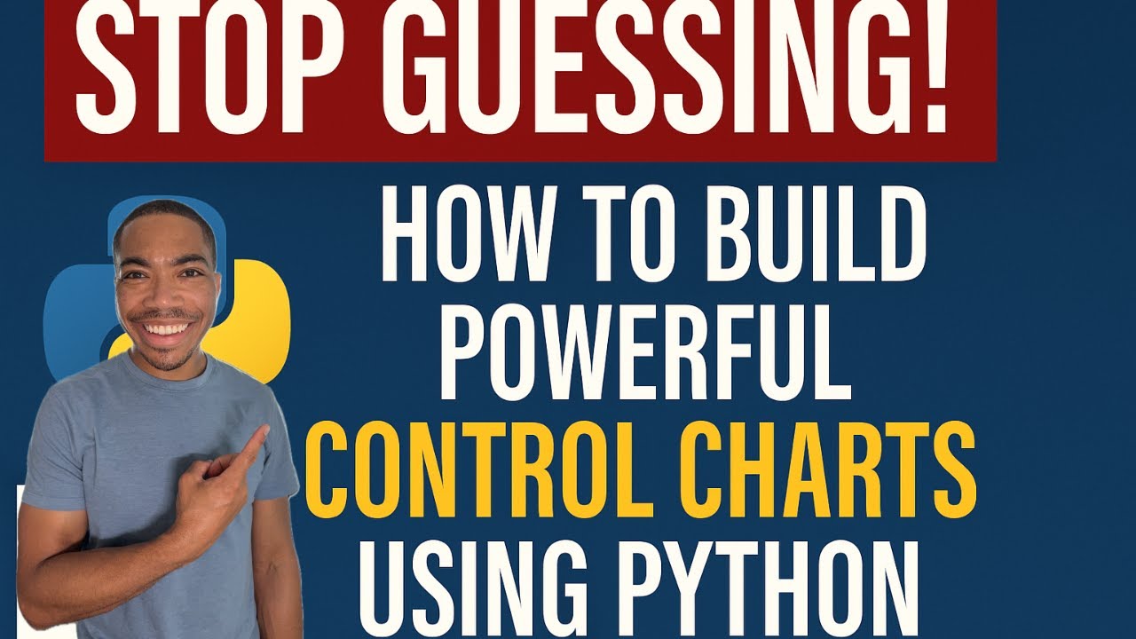 Stop Guessing! How to Build Powerful Control Charts Using PYTHON!