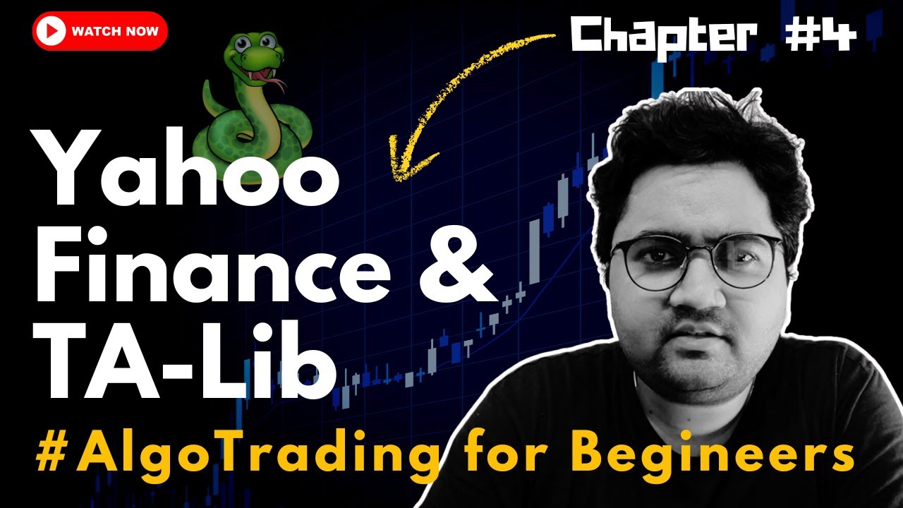 Financial Engineering for Algo Trading: Yahoo Finance and TA-Lib in Python
