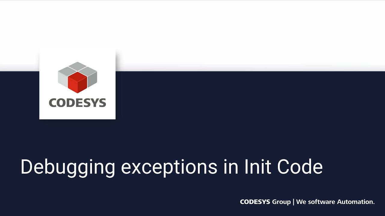 Debugging exceptions in Init Code