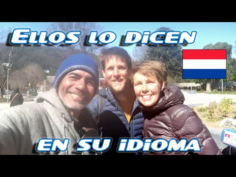 Ze zeggen het in hun taal - Ellos lo dicen en su idioma - Holanda