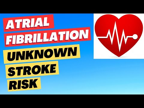 Atrial Fibrillation - Paroxysmal Atrial Fibrillation - Risk for Stroke