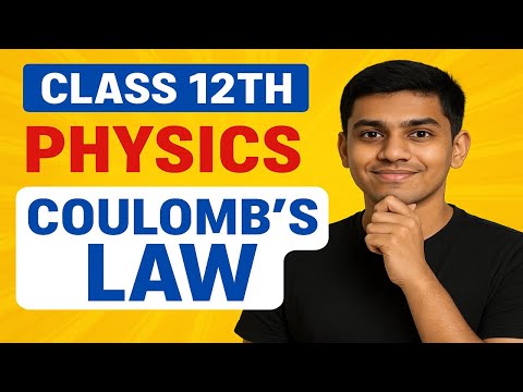 Class 12th Physics: Coulomb's Law Explained in Hinglish | Kunalraj