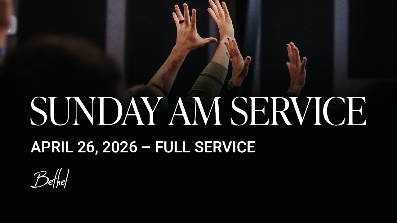 Bethel Church Service | Bill Johnson Sermon | Worship with Paul McClure, Hannah McClure