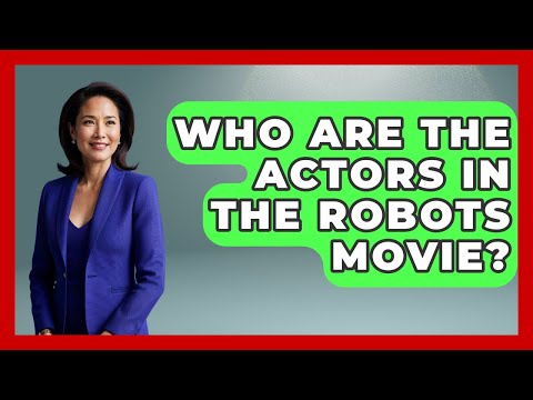 Who Are The Actors In The Robots Movie? - I'm a 2000s Baby