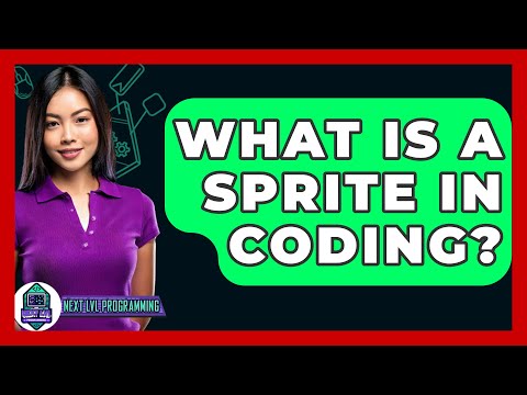 What Is A Sprite In Coding? - Next LVL Programming
