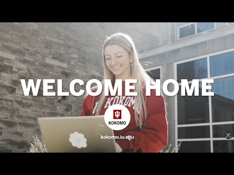 IU Kokomo - Welcome Home