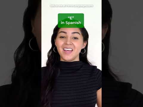 The Letter βEβ in Spanish