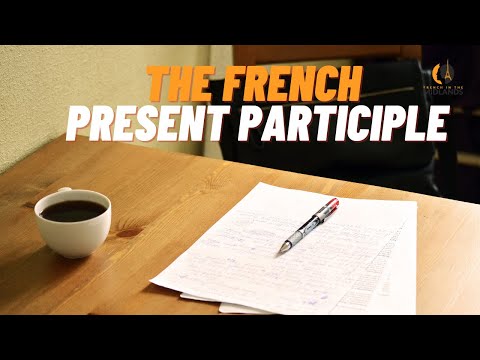 The Present Participle in French