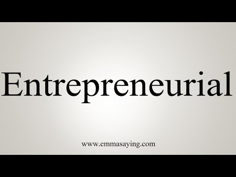 How To Say Entrepreneurial
