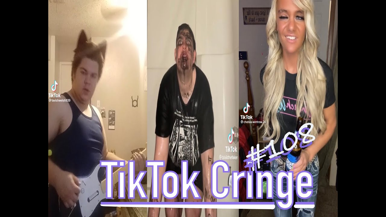 TikTok Cringe - CRINGEFEST #108