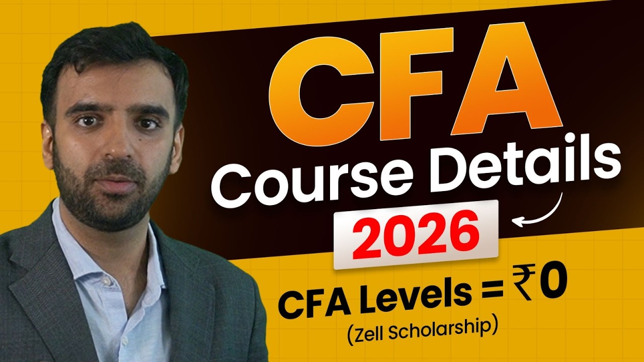 CFA Complete Course Details 2026 | Eligibility, Salary, Fees, Exam Structure