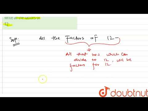 Write all the factors of 12 | 6 | PLAYING WITH NUMBERS | MATHS | ICSE | Doubtnut