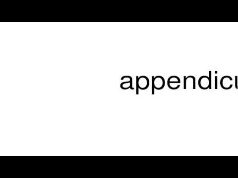 How to pronounce appendicular