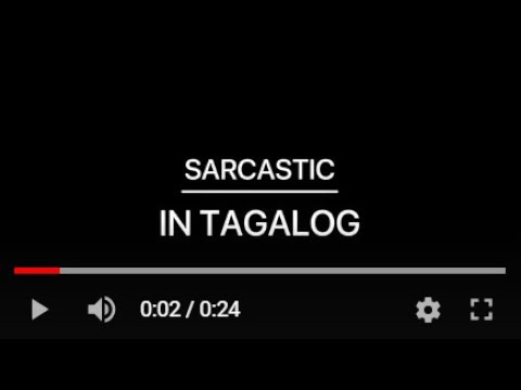 🤪sarcastic in tagalog - sarcastic tagalog quotes🤪