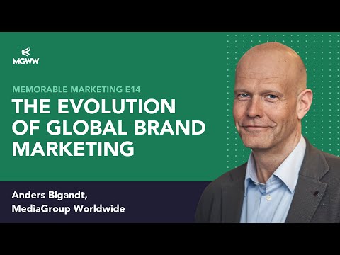 Episode 14 | The Evolution Of Global Brand Marketing