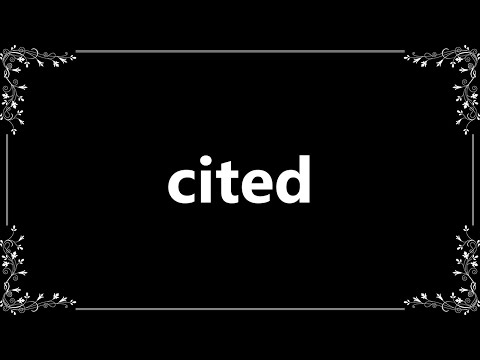Cited - Meaning and How To Pronounce