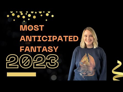 Most Anticipated Fantasy Releases: 2023
